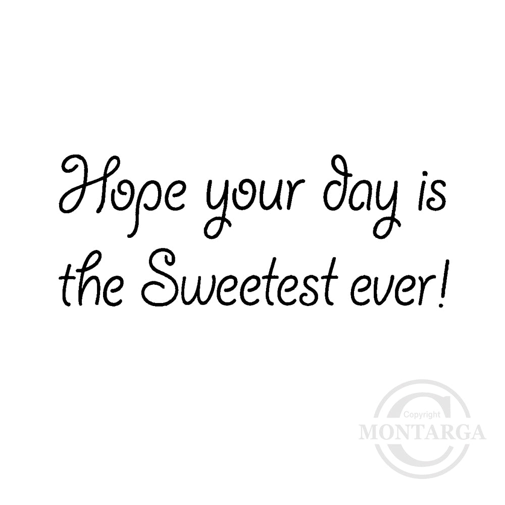 0192 B - Sweetest Ever Wording Rubber Stamp – Rubber Stamps by Montarga