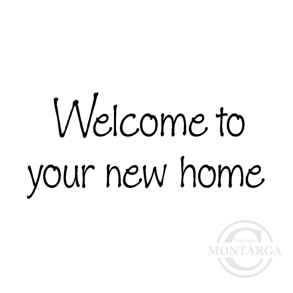 2741 B - Welcome Home Wording Rubber Stamp – Rubber Stamps by Montarga