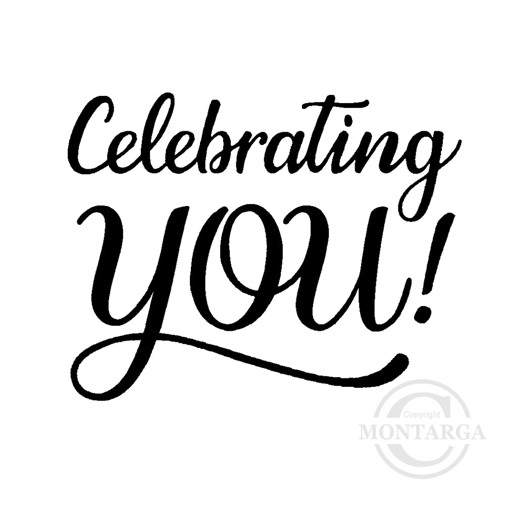 2794 C - Celebrating You Wording Rubber Stamp – Rubber Stamps by Montarga